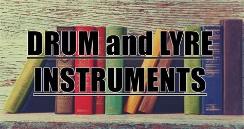 Drum And Lyre Instruments List Of Instruments Included