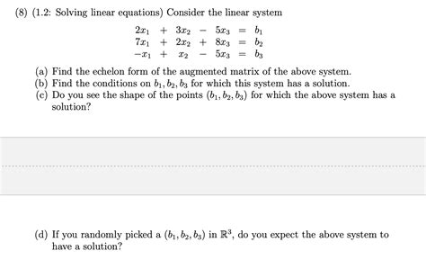 Solved 8 1 2 Solving Linear Equations Consider The Chegg
