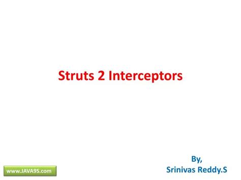 PPT Struts 2 Interceptors PowerPoint Presentation Free Download ID 499946
