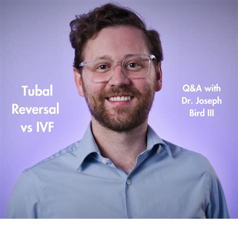 Tubal Reversal Vs Ivf Fertility Center