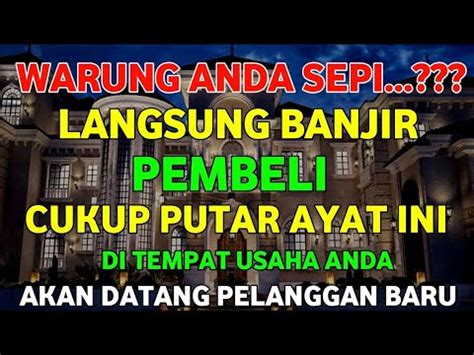 WARUNG SERING SEPI PUTAR DOA INI DI TEMPAT USAHA INSYAALLAH DAGANGAN