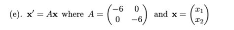 Solved Use The Eigenvalue Method To Solve The Following