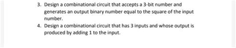 Solved Design A Combinational Circuit That Accepts A Chegg