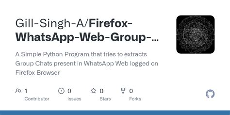 Github Gill Singh Afirefox Whatsapp Web Group Chat Extractor A