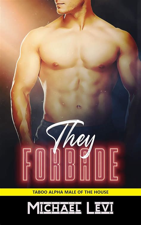 They Forbade A Taboo Older Man Gay Story Step Fantasies Book 1