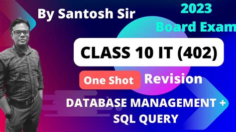 class 10 it 402 one shot revision cbse2023 exam database management