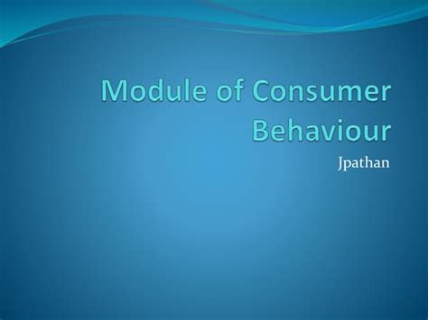 module of consumer behaviour ppt