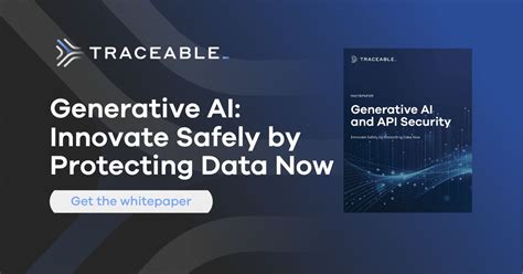 Christine Bryson On Linkedin Generative Ai Innovate Safely By Protecting Data Now Traceable Api