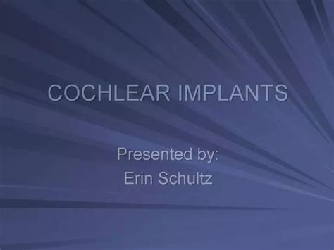 Ppt Cochlear Implants Powerpoint Presentation Free Download Id943774