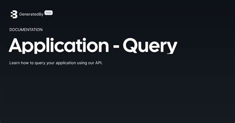 Application Query Generatedby Application Query Generatedby