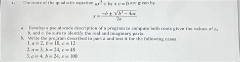 Get Answer Matlab Only Please The Roots Of The Quadratic Equation