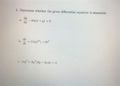 Solved 5 Determine Whether The Given Differential Equation