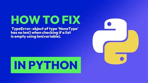 How To Fix Typeerror Object Of Type Nonetype Has No Len When