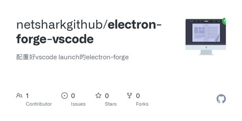 Github Netsharkgithubelectron Forge Vscode 配置好vscode Launch的