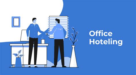 Making The Most Of Office Hoteling Tips And Strategies