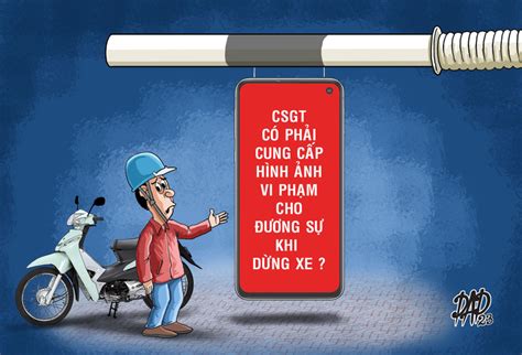 Đang Chạy Xe Cảnh Sát Giao Thông Ngoắt Vô Tôi Có Quyền Coi Hình ảnh