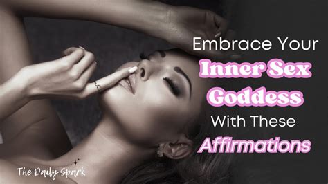 Awaken Your Inner Sensuality Affirmations To Embrace Your Sexual Energy Youtube