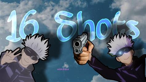 Gojo Satoru Badass Amvedit 16 Shots Wakuhina Youtube