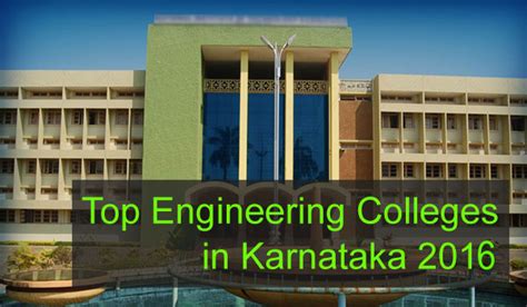Top Engineering Colleges In Karnataka 2016