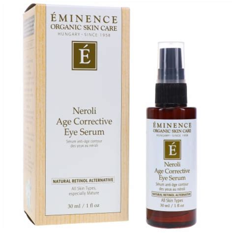 Eminence Neroli Age Corrective Eye Serum 1 Oz 1 Oz Harris Teeter