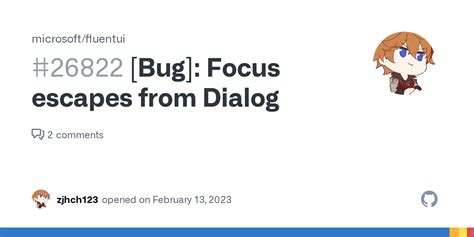 [bug] focus escapes from dialog · issue 26822 · microsoft fluentui