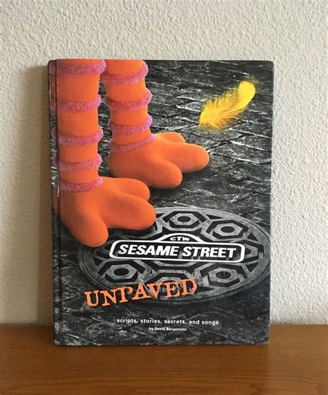 First Edition Copy Of Sesame Street Unpaved Scripts Stories Secrets And Songs By David