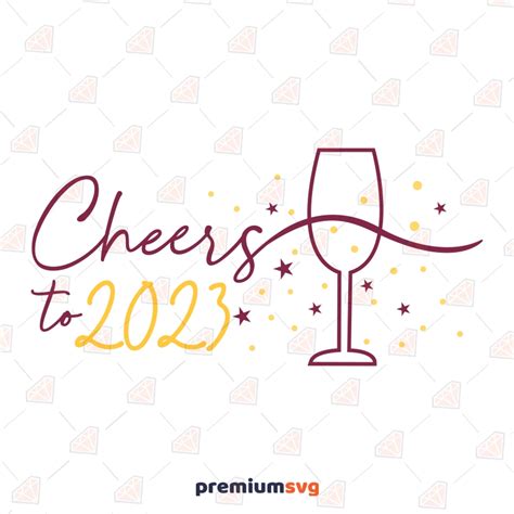 Cheers To 2023 Svg New Year Svg Design Premiumsvg