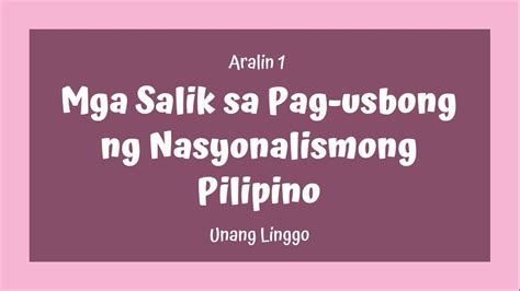 Mga Salik Sa Pag Usbong At Pag Unlad Ng Nasyonalismo Satimog At