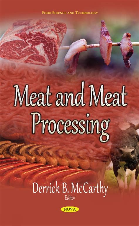 Meat And Meat Processing Food Science And Technology Derrick B