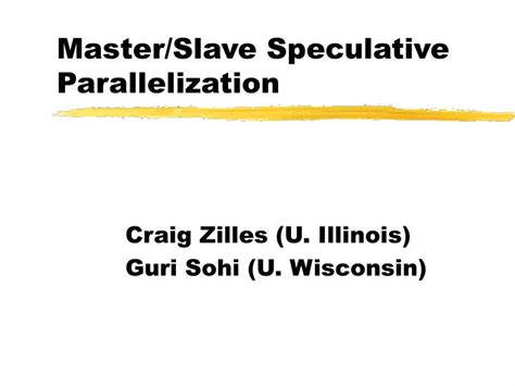 Ppt Masterslave Speculative Parallelization Powerpoint Presentation