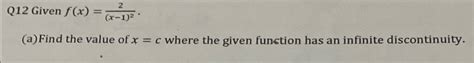 Solved Q12 ﻿given Fx2x 12afind The Value Of Xc