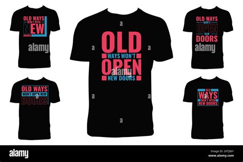 Old Ways Won T Open New Doors Typography T Shirt Design Bundle Stock