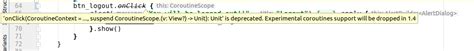 android onclick coroutinecontext unit is deprecated kotlin anko stack overflow