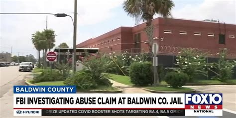 Fbi Investigating Abuse Claim At Baldwin County Jail