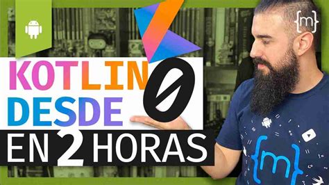 KOTLIN Curso ANDROID Desde CERO Para PRINCIPIANTES 2021 KIVIAC