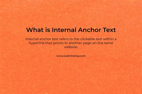the ultimate guide to internal anchor text in 2023 submitshop