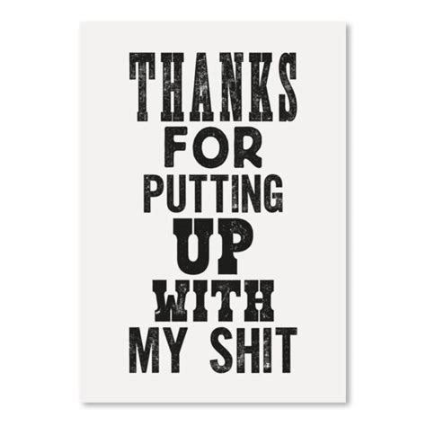 Thanks For Putting Up With My Shit By Motivated Type Daymira™ Wear