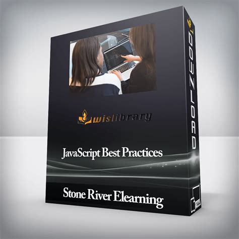 Stone River Elearning JavaScript Best Practices Wisdom Library