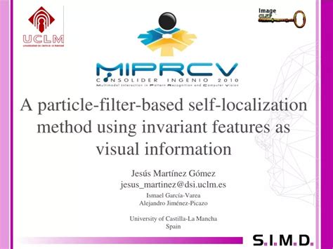 Ppt A Particle Filter Based Self Localization Method Using Invariant