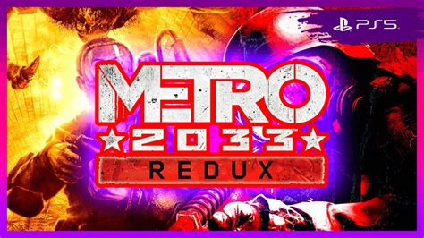 Metro 2033 Redux - PT#4 - PS5 - YouTube