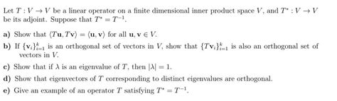 Solved Let T V V Be A Linear Operator On A Finite Chegg