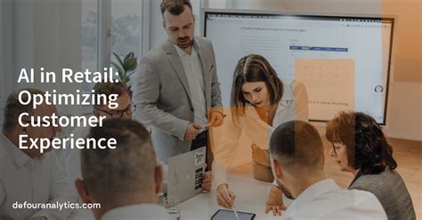 AI In Retail Optimizing Customer Experience