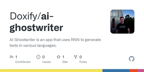 Github Doxifyai Ghostwriter Ai Ghostwriter Is An App That Uses Rnn To Generate Texts In