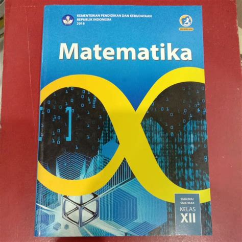 Jual BUKU PAKET MATEMATIKA KELAS XII SMA MA EDISI REVISI 2018 Shopee