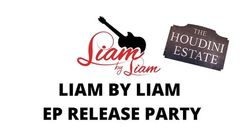 Liam By Liam Ep Release Party At Houdini Estates