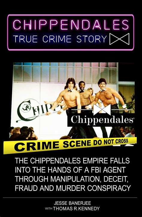 Chippendales True Crime Story True Crime Stolen Inheritance