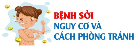Bệnh sởi nguy cơ và cách phòng tránh
