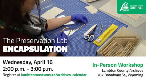 The Preservation Lab Encapsulation