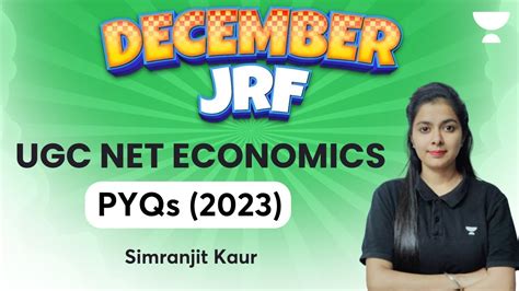 Ugc Net Economics Pyqs 2023 Dec Jrf 2023 Simranjit Kaur Youtube