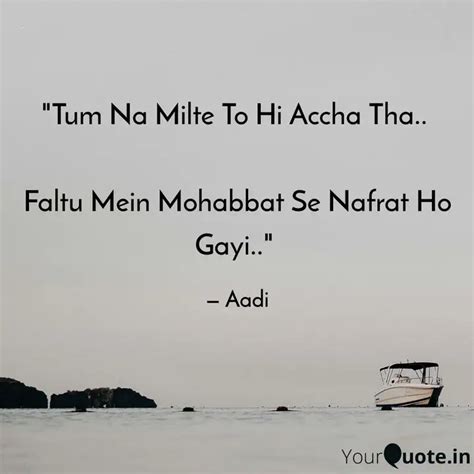 Tum Na Milte To Hi Accha Quotes And Writings By Adil Rashid Yourquote
